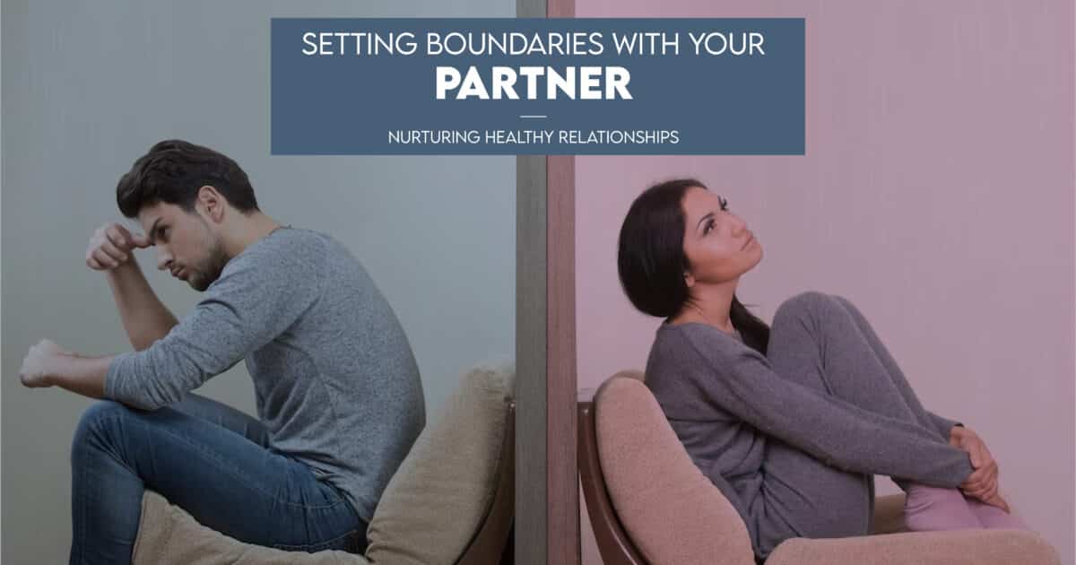 Setting Boundaries with Your Partner - Revival Mental Health