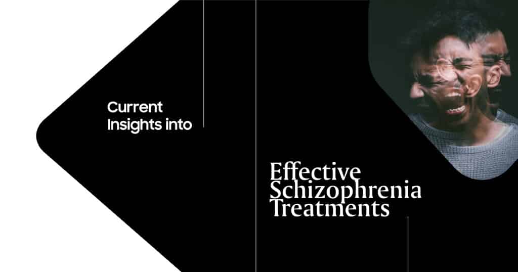 Effective Schizophrenia Treatments - Revival Mental Health